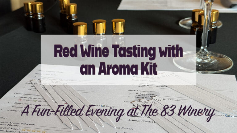 Red Wine Tasting with an Aroma Kit: A Fun-Filled Evening at The 83 ...